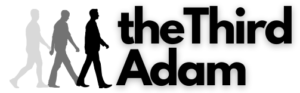 Who is the Third Adam?